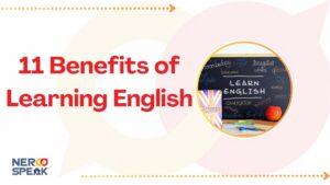 11 Benefits of Learning English - Neroo Speak