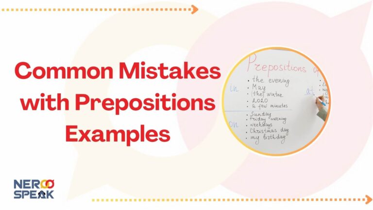 Common Mistakes with Prepositions Examples - Neroo Speak